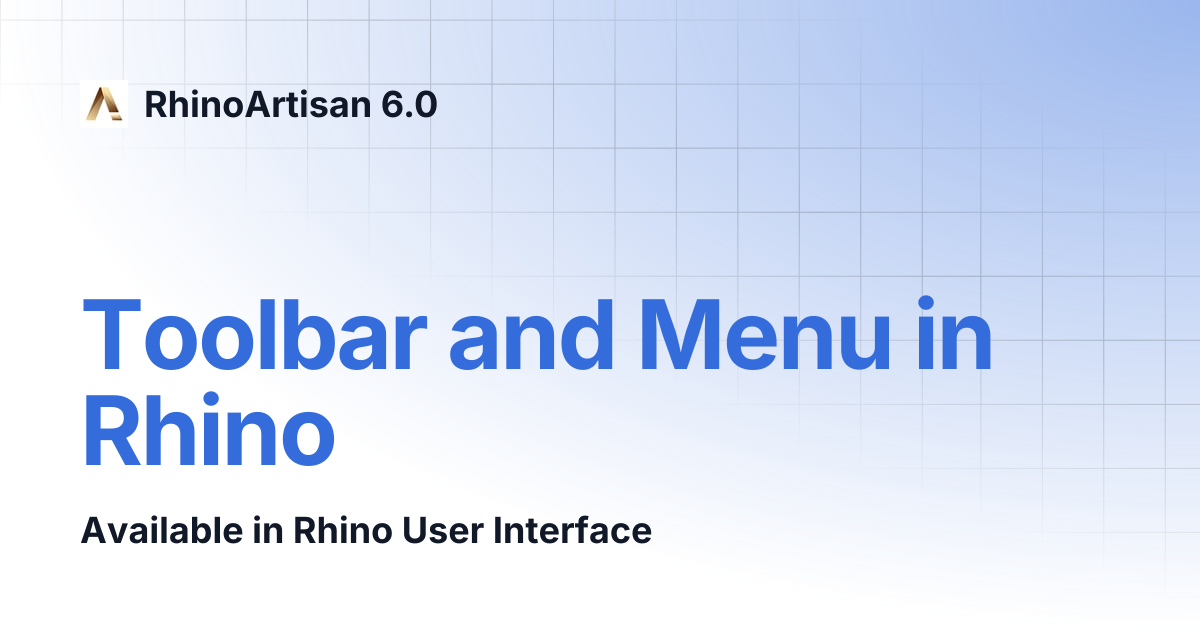 Toolbar and Menu in Rhino | RhinoArtisan 6.0